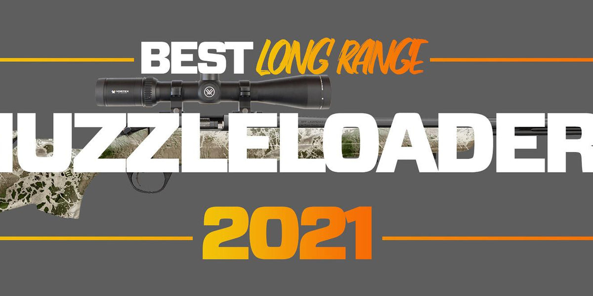 Best Long Range Muzzleloaders of 2021 | Muzzle-Loaders.com