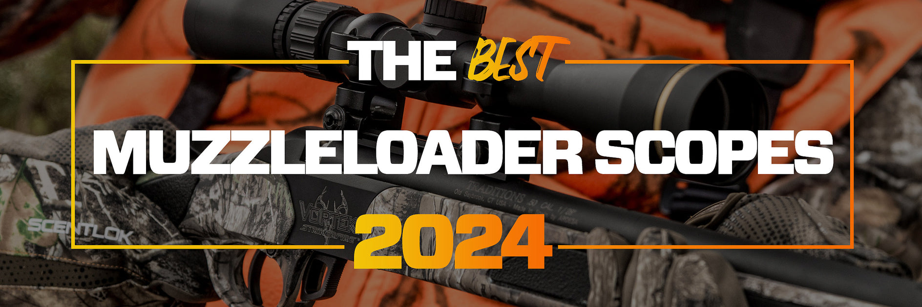 Best Muzzleloader Scopes for 2024 | Muzzle-Loaders.com