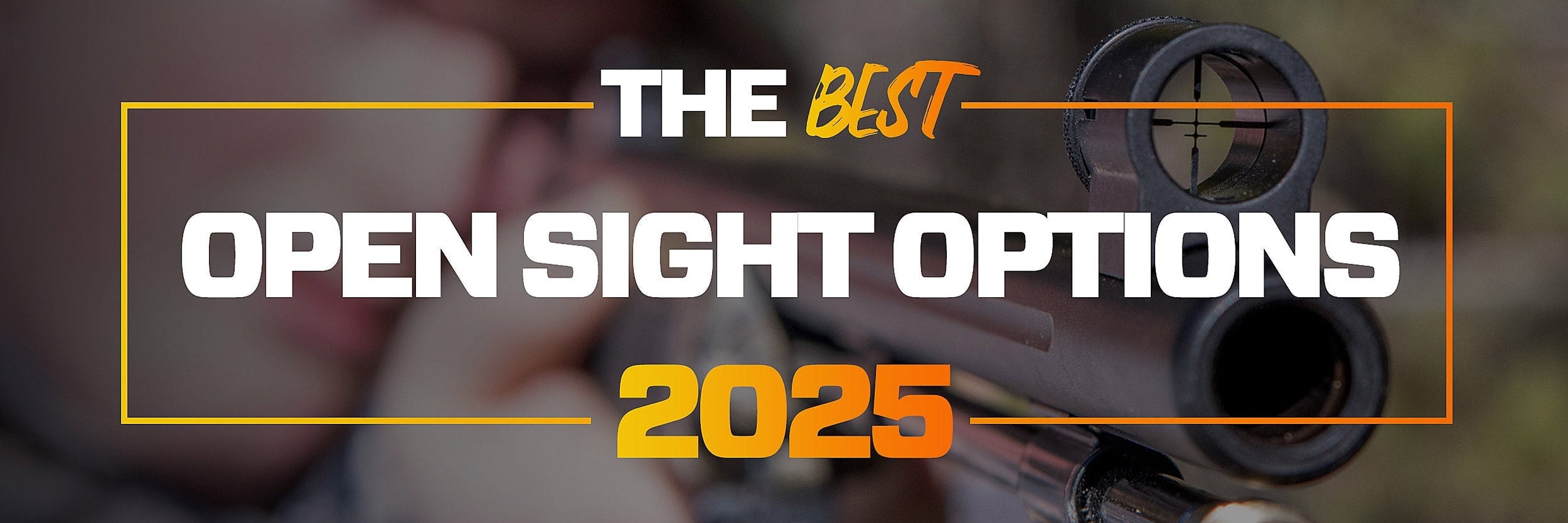 Best Muzzleloader Open Sights for 2025 | Muzzle-Loaders.com