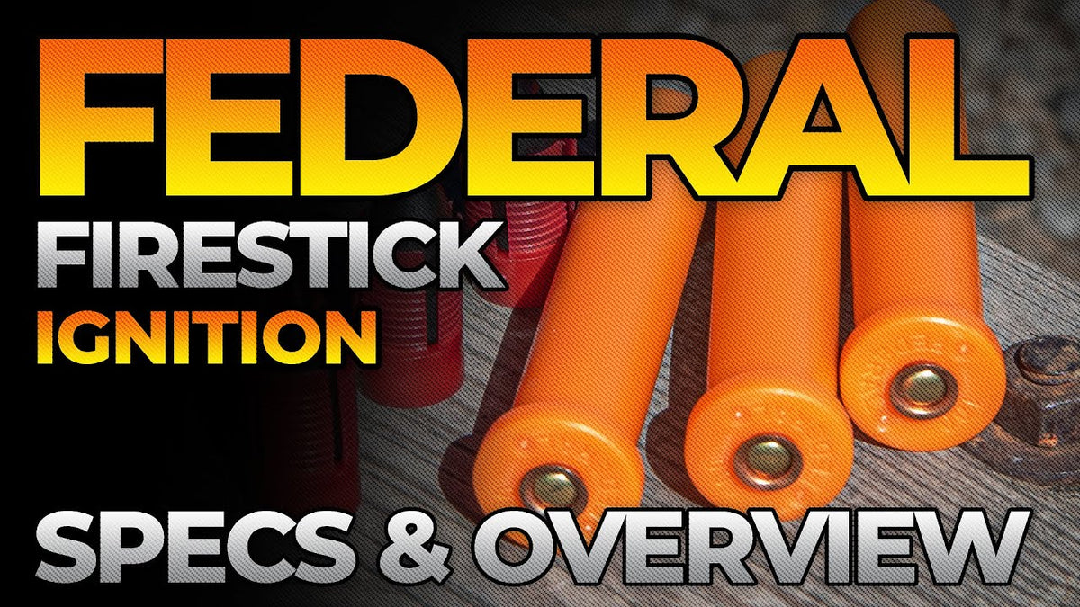 Federal FireStick | Everything You Need to Know | Muzzle-Loaders.com