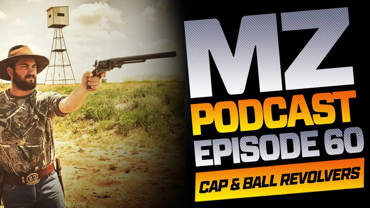 Cap & Ball Revolvers - Collin Elam | Muzzle-Loaders Podcast | EP 60 ...