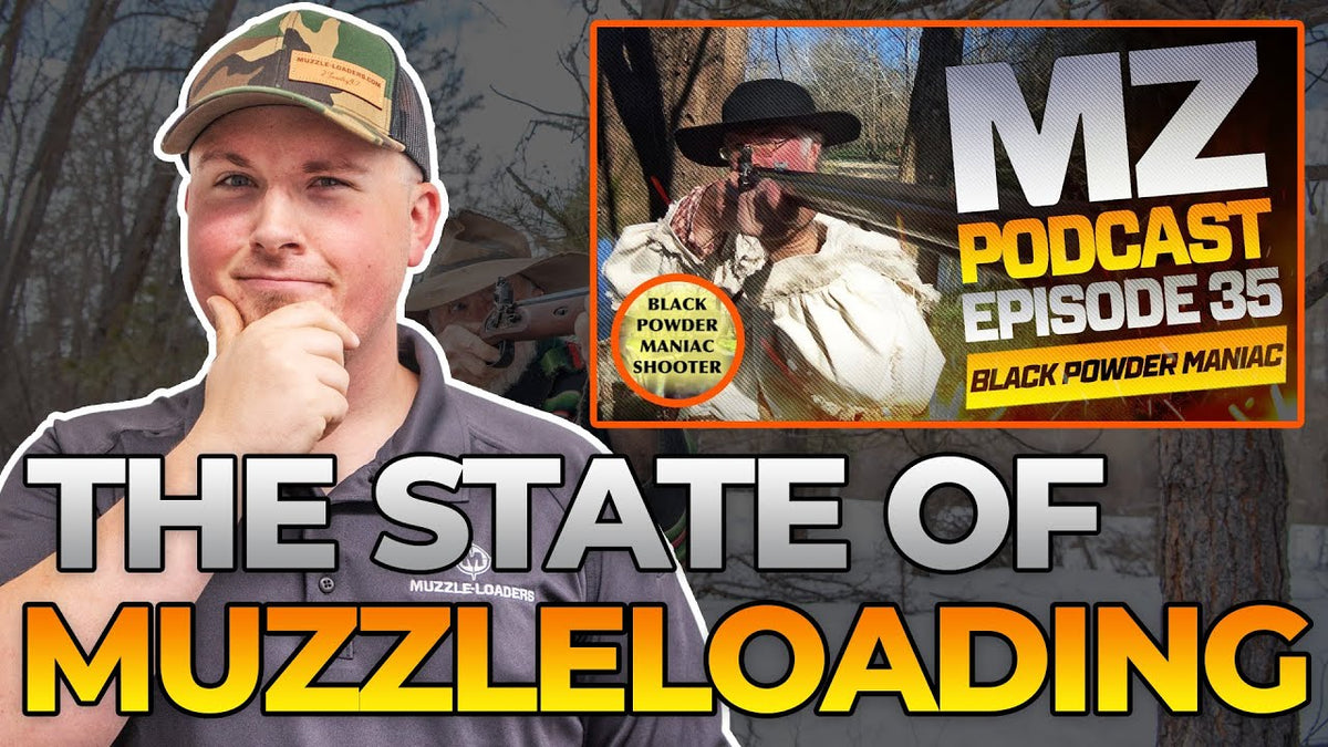 The State of Muzzleloading with Black Powder Maniac Shooter | Muzzle ...