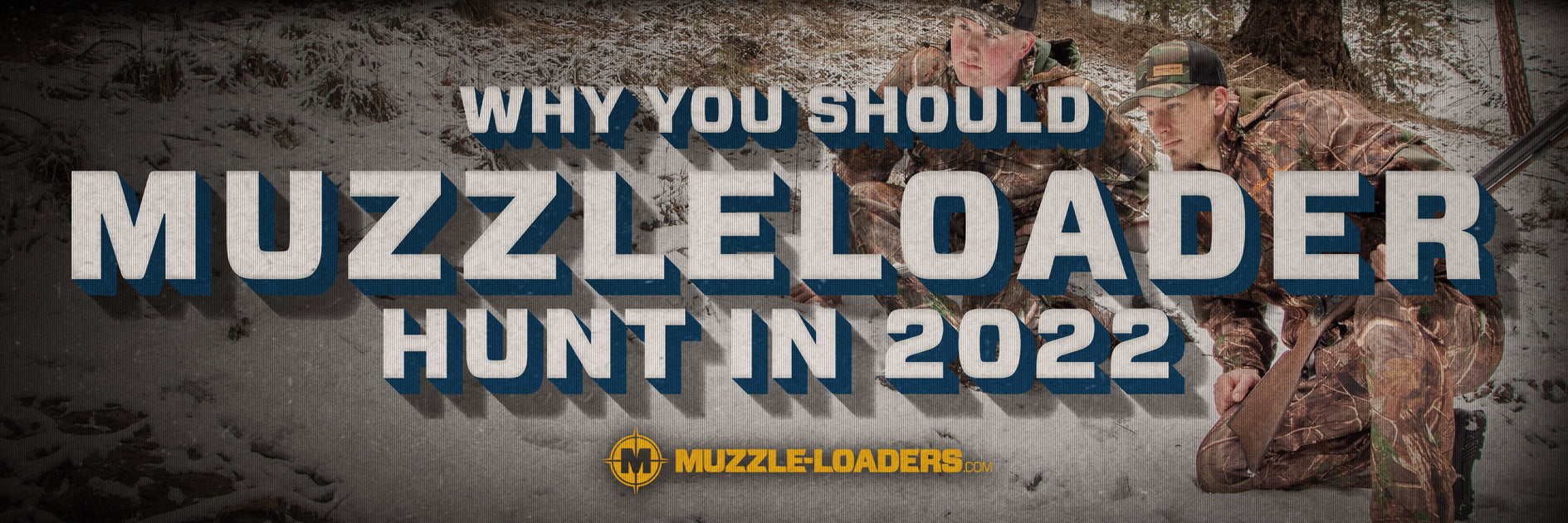 3 Reasons to Start Muzzleloader Hunting | Muzzle-Loaders.com